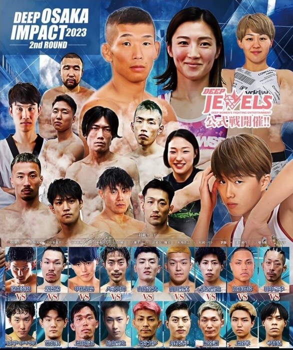 DEEP OSAKA IMPACT 2023 2nd ROUND - ゴング格闘技 DEEP OSAKA IMPACT 2023 2nd ROUND - ゴング格闘技