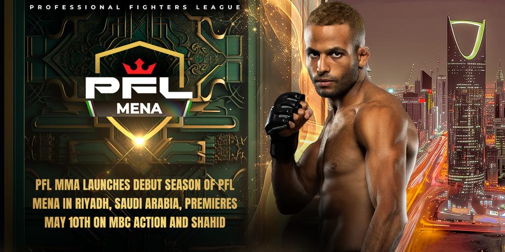 PFL MENA 1: Riyadh - ゴング格闘技